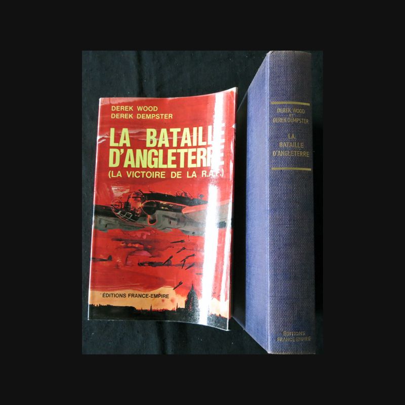 La bataille d'Angleterre (La victoire de la RAF) D.Wood & D.Dempster