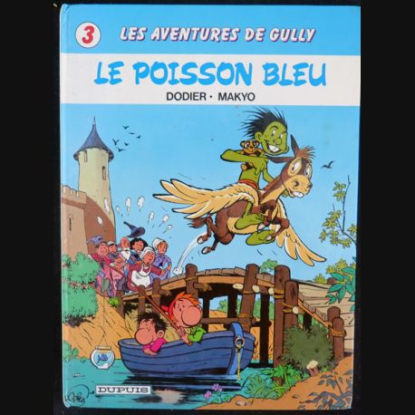 Bande dessinée LES AVENTURES DE GULLY Le poisson bleu Dupuis 1987