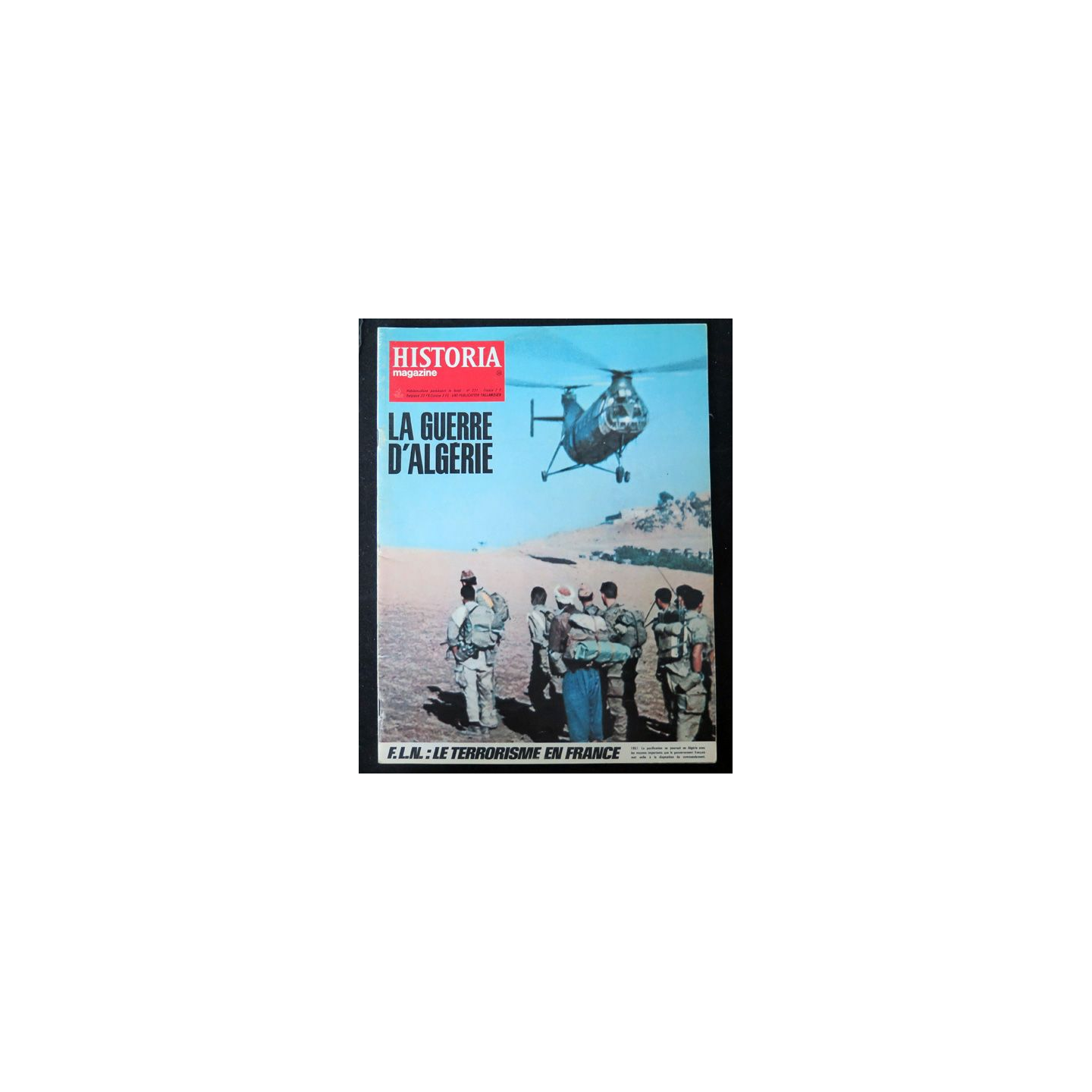 Historia Magazine N° 231 La Guerre d'Algérie n° 38 FLN : le terrorisme ...