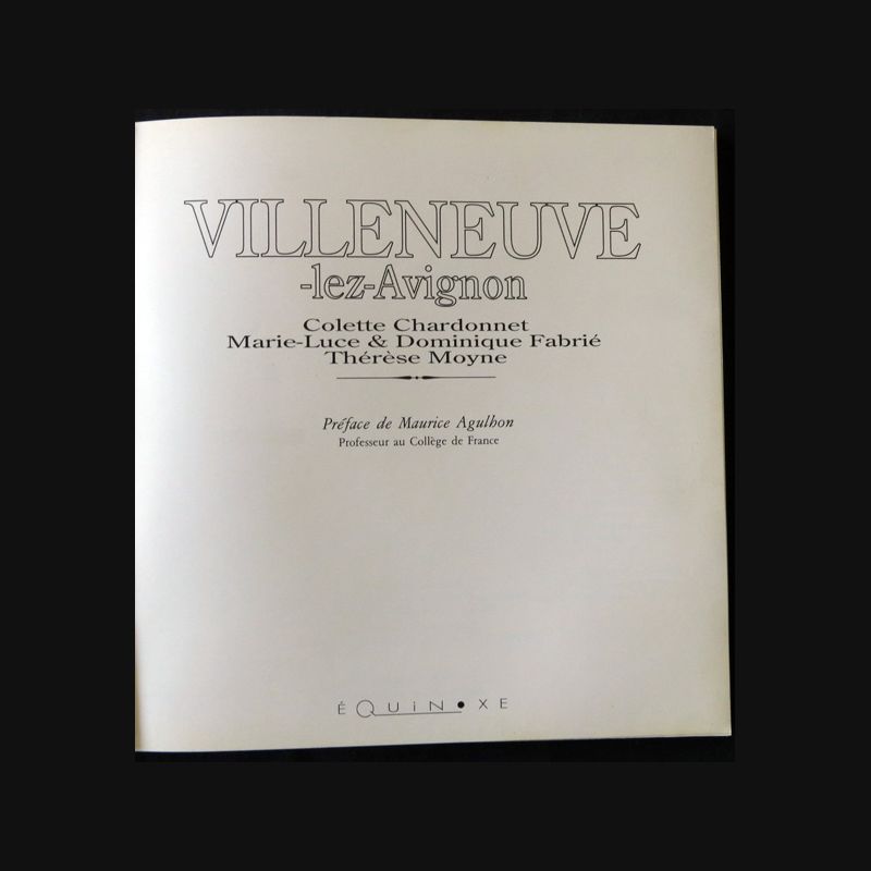 Villeneuve-lez-Avignon le temps retrouvé de Colette Chardonnet