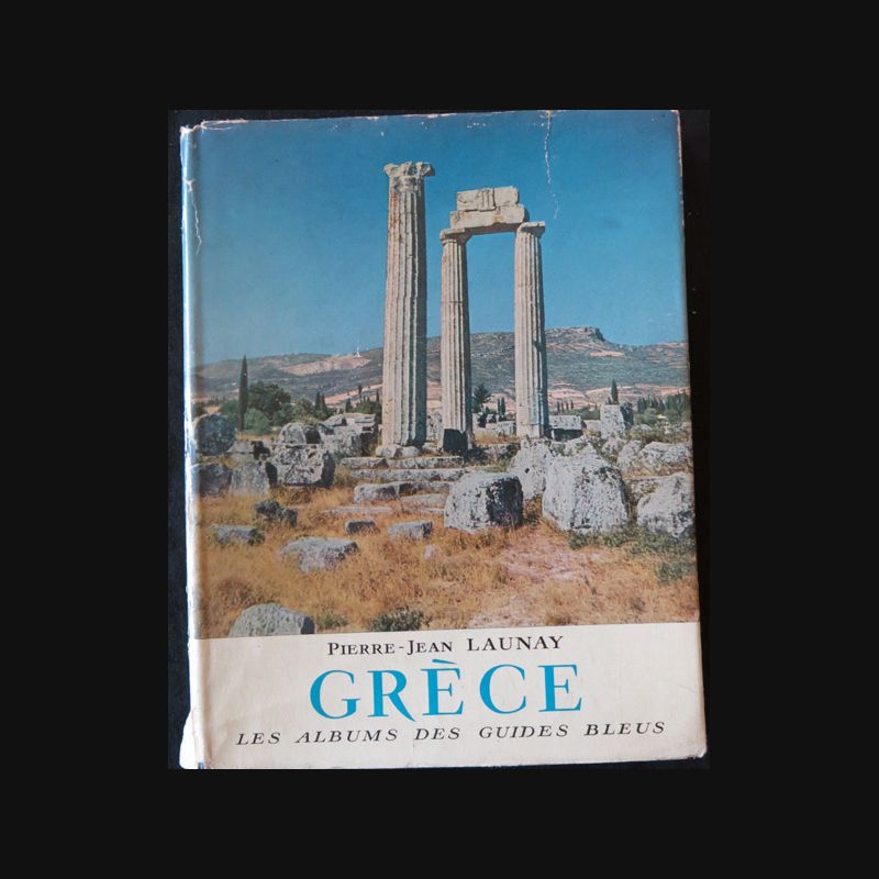 Les albums des guides bleus : Grèce de Pierre-Jean Launay Hachette
