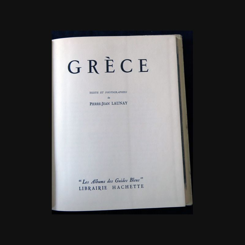 Les albums des guides bleus : Grèce de Pierre-Jean Launay Hachette
