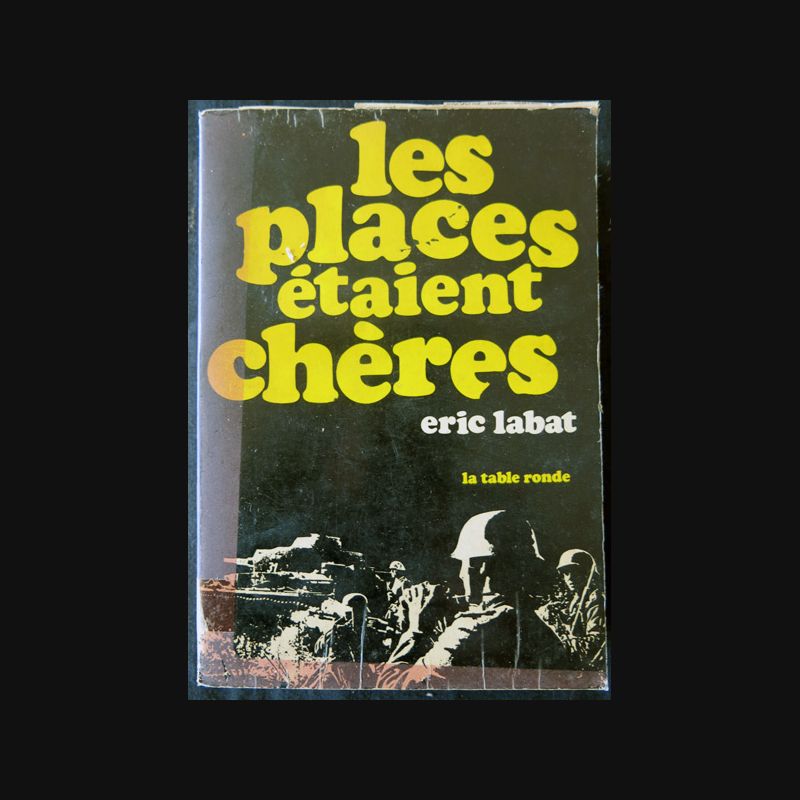 Les places étaient chères de Eric Labat aux Editions La Table Ronde