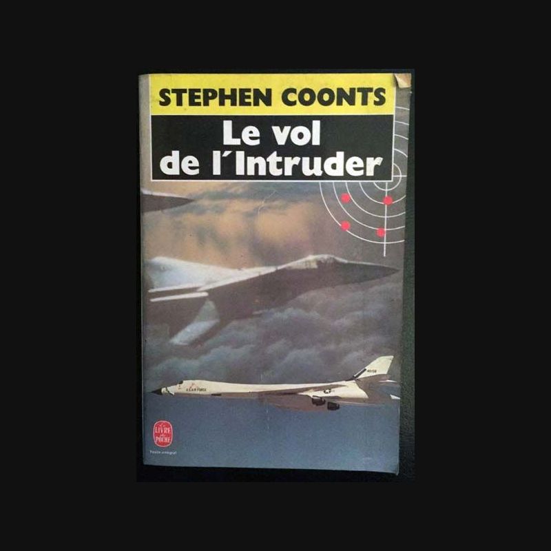 Le vol de l'Intruder de Stephen Coonts aux éditions Albin Michel