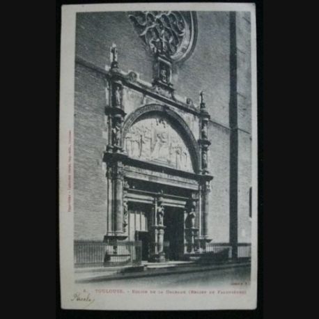 TOULOUSE ENTRÉE DE L'ÉGLISE DE LA BALBADE (RELIEF DE FALGUIÈRES) - Ma ...