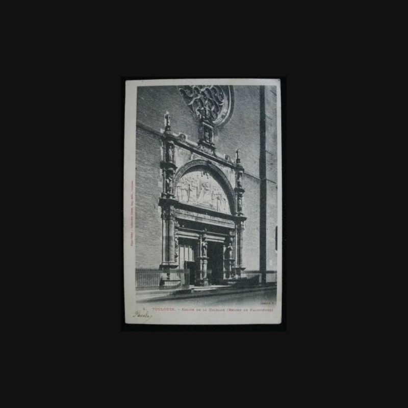 TOULOUSE ENTRÉE DE L'ÉGLISE DE LA BALBADE (RELIEF DE FALGUIÈRES) - Ma ...