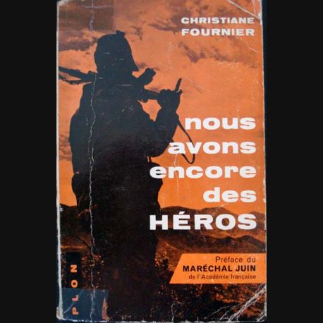 Nous avons encore des héros de Christiane Fournier aux éditions Plon